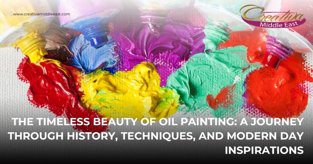 The Timeless Beauty of Oil Painting: A Journey Through History, Techniques, and Modern Day ...